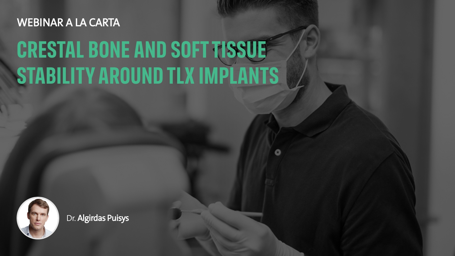 Crestal bone and soft tissue stability around TLX implants - Webinar ...
